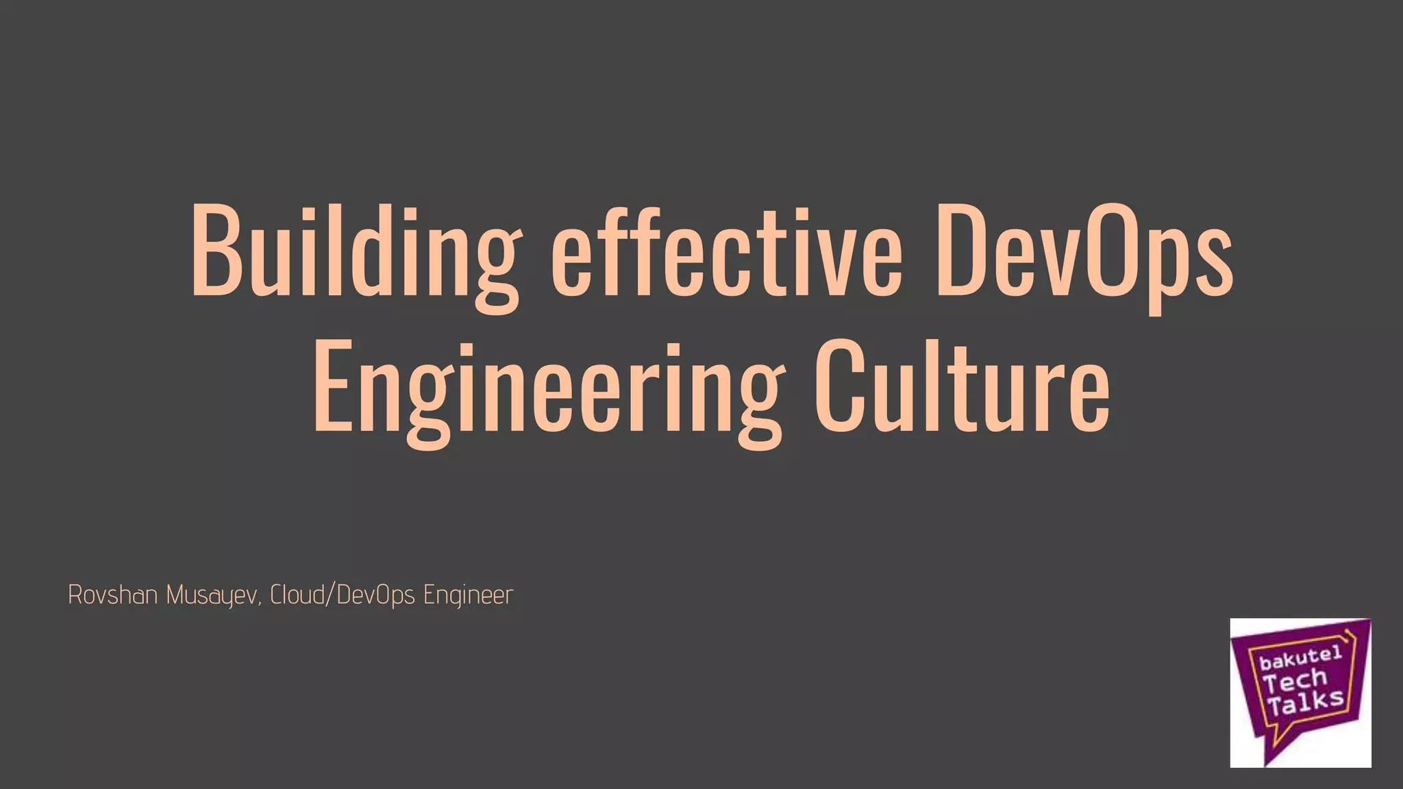 Building effective dev ops engineering culture new | PPT