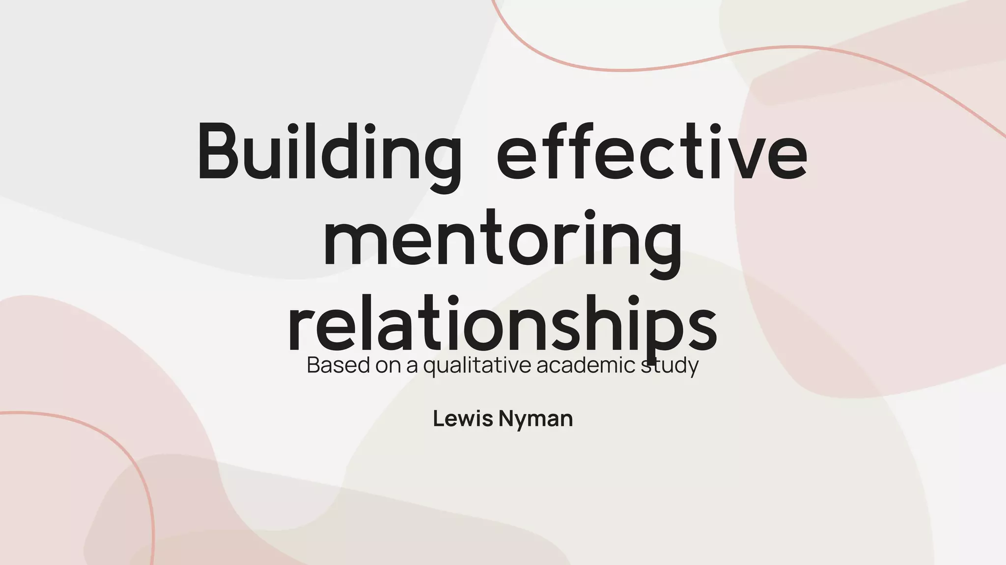 Building effective mentoring relationships | PPT
