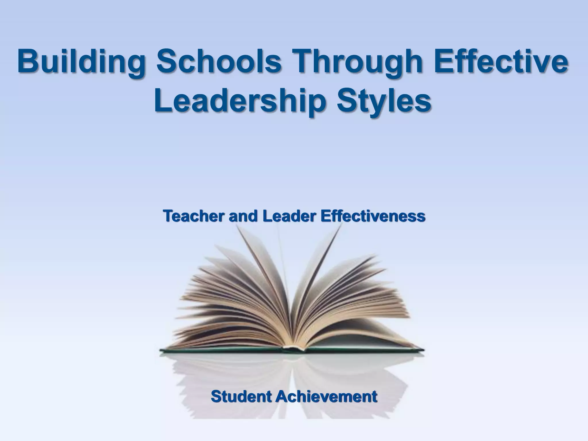 Building Effective Schools through Leadership | PPTX