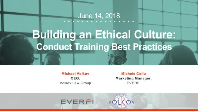 Building an Ethical Culture: Conduct Training Best Practices | PPT