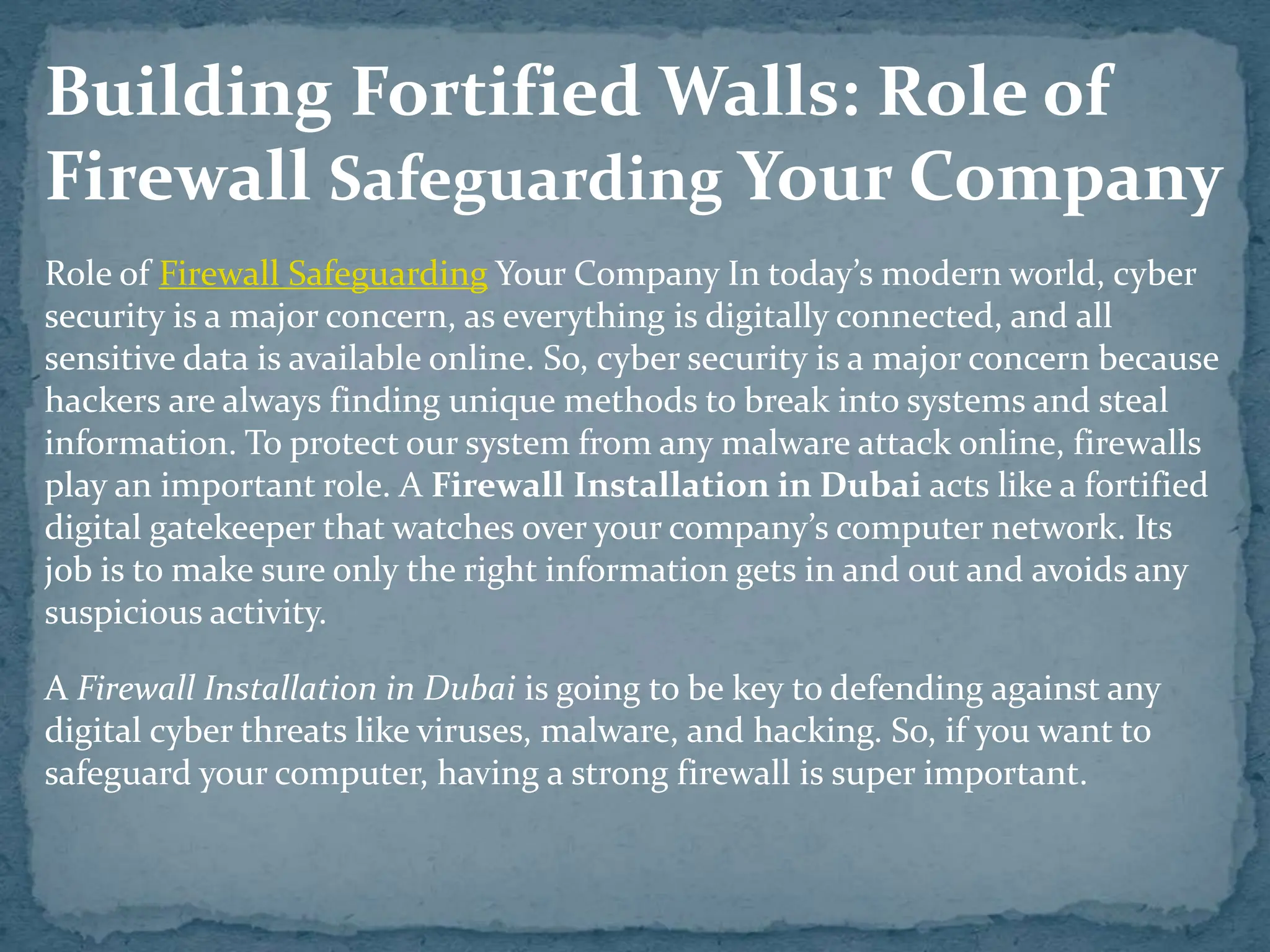 Building Fortified Walls Role of Firewall Safeguarding Your Company.pptx