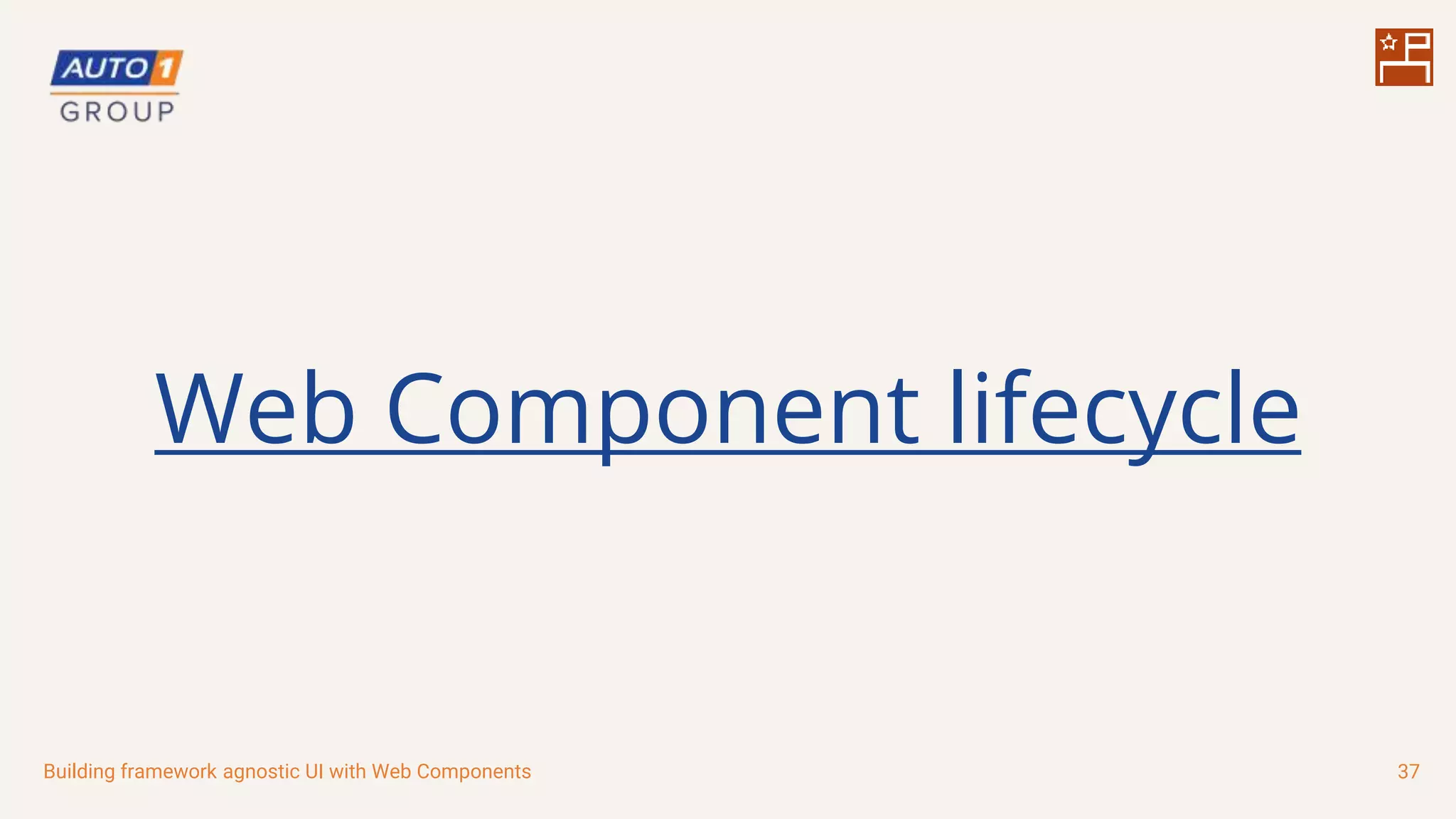 Building Framework Agnostic Ui With Web Components Ppt