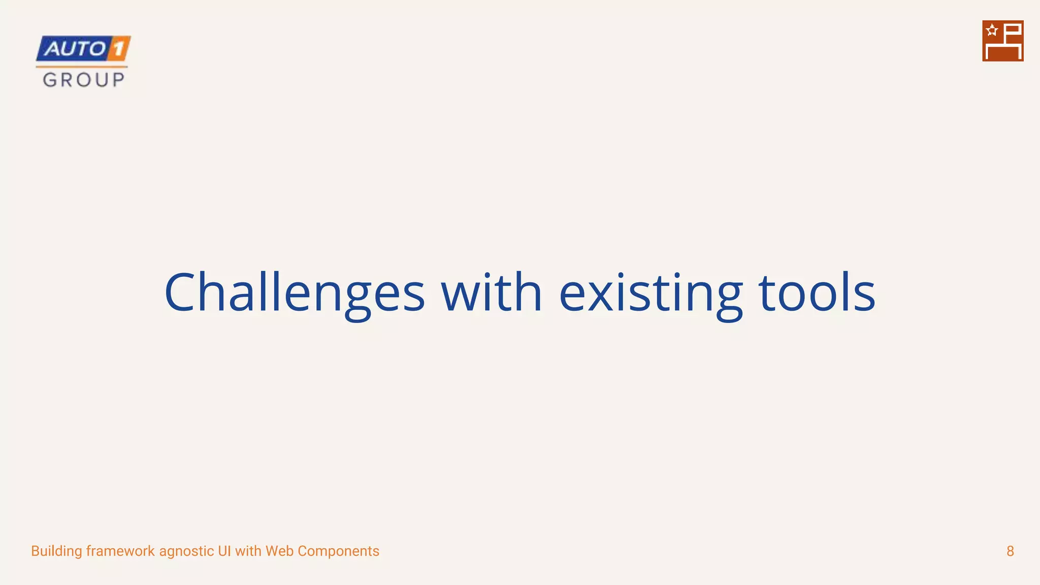 Building Framework Agnostic Ui With Web Components Ppt