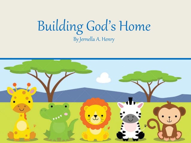 Building God’s Home.ppt