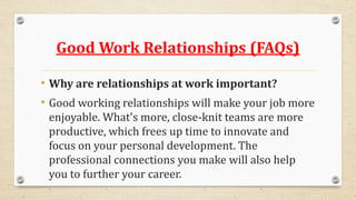 Building Good Work Relationships.pptx
