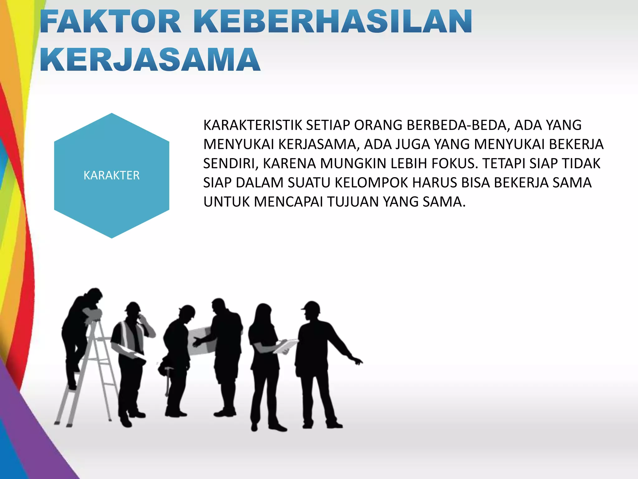 Membangun Kerjasama yang hebat | PPTX