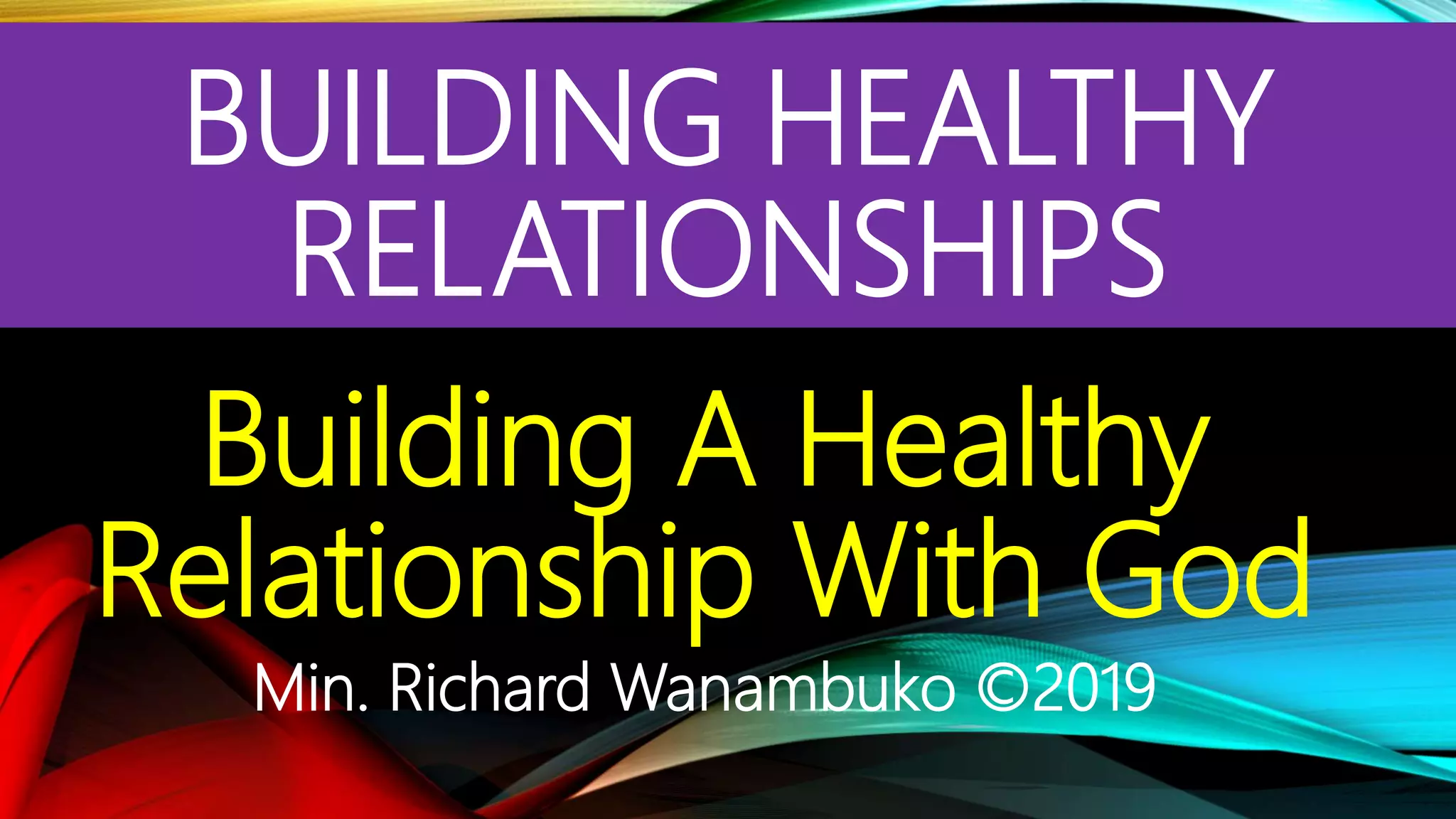 Building healthy relationships | PPTX