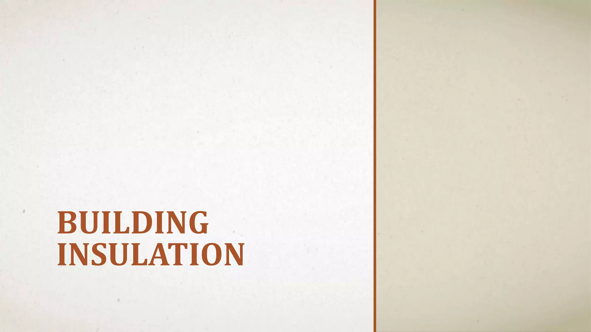 Building insulation and moisture protection | PPTX