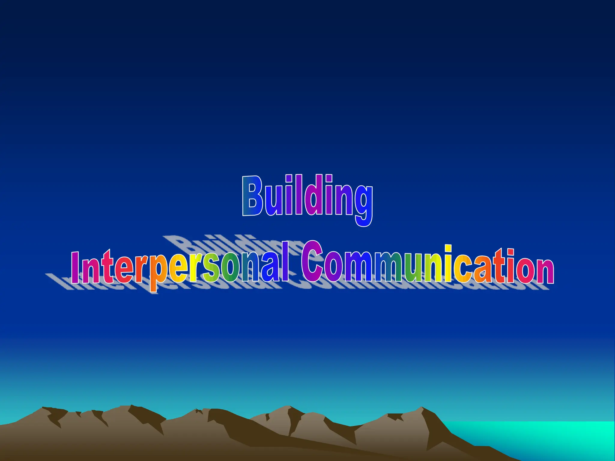 Building Interpersonal Communication 2[1].ppt
