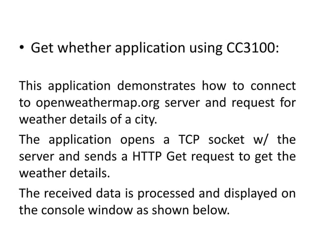 Building IoT applications using CC3100 user API.pptx