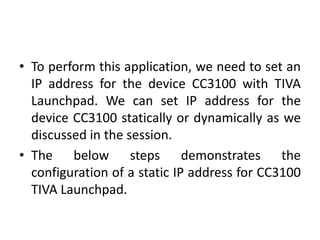 Building IoT applications using CC3100 user API.pptx