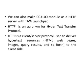 Building IoT applications using CC3100 user API.pptx