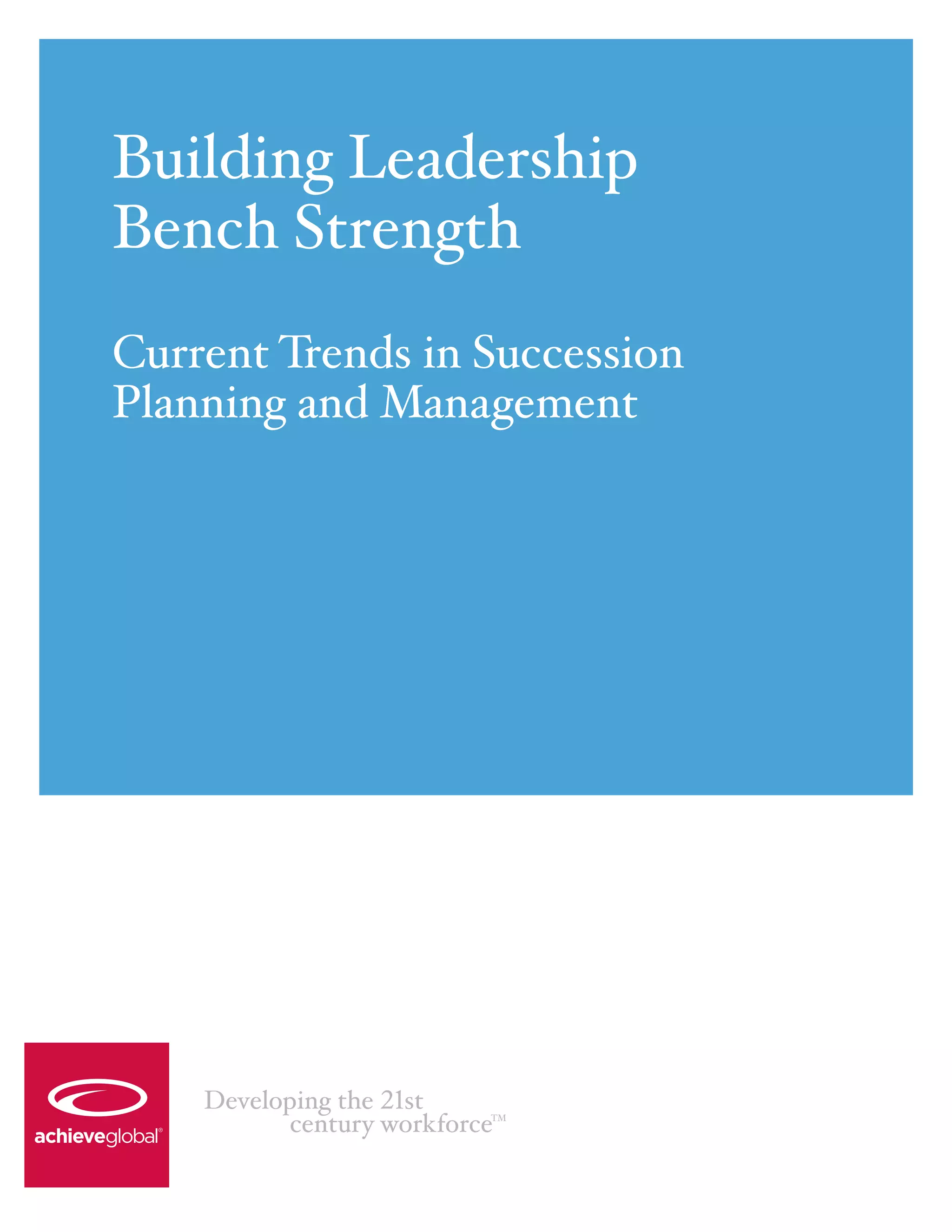 Building Leadership Bench Strength: Current Trends in Succession ...