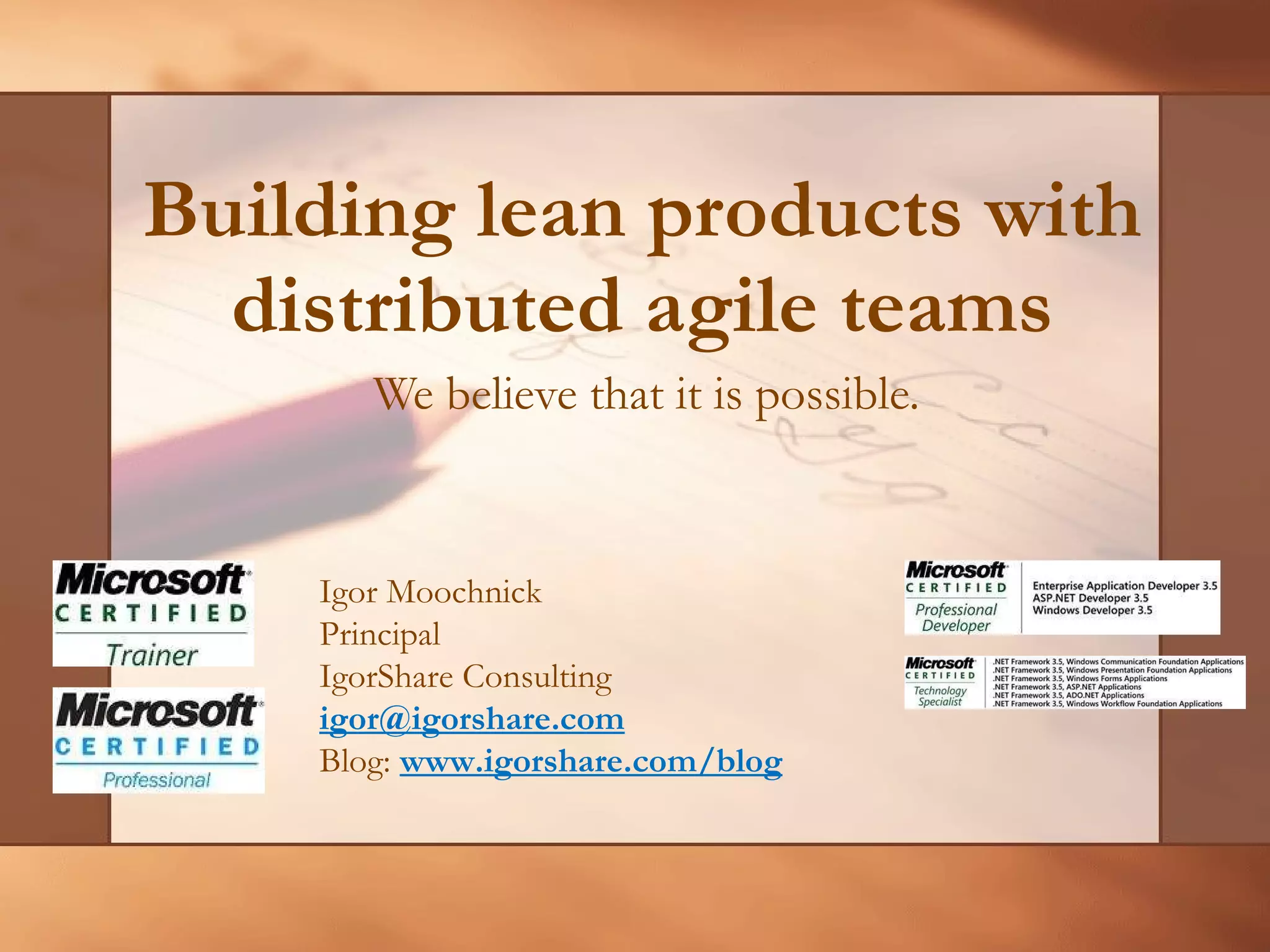Building Lean Products With Distributed Agile Teams Ppt