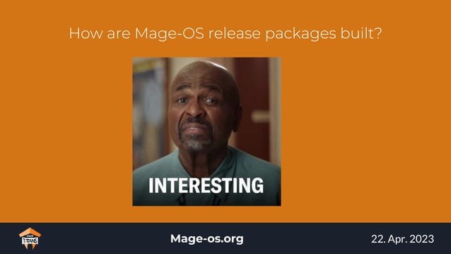 Building Mage-OS - MageTitans 2023 | PPT