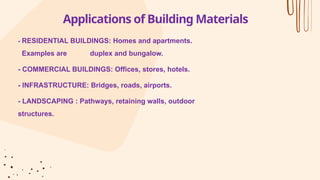 Common Building materials and their uses pptx | PPTX