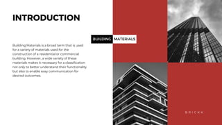 Building Materials - An Overview | Brickk | PPTX