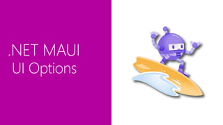 Building MAUI UIs in C#.pptx