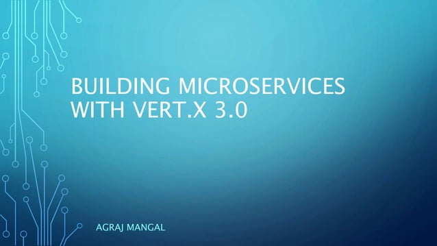 Building microservices with vert.x 3.0 | PPT