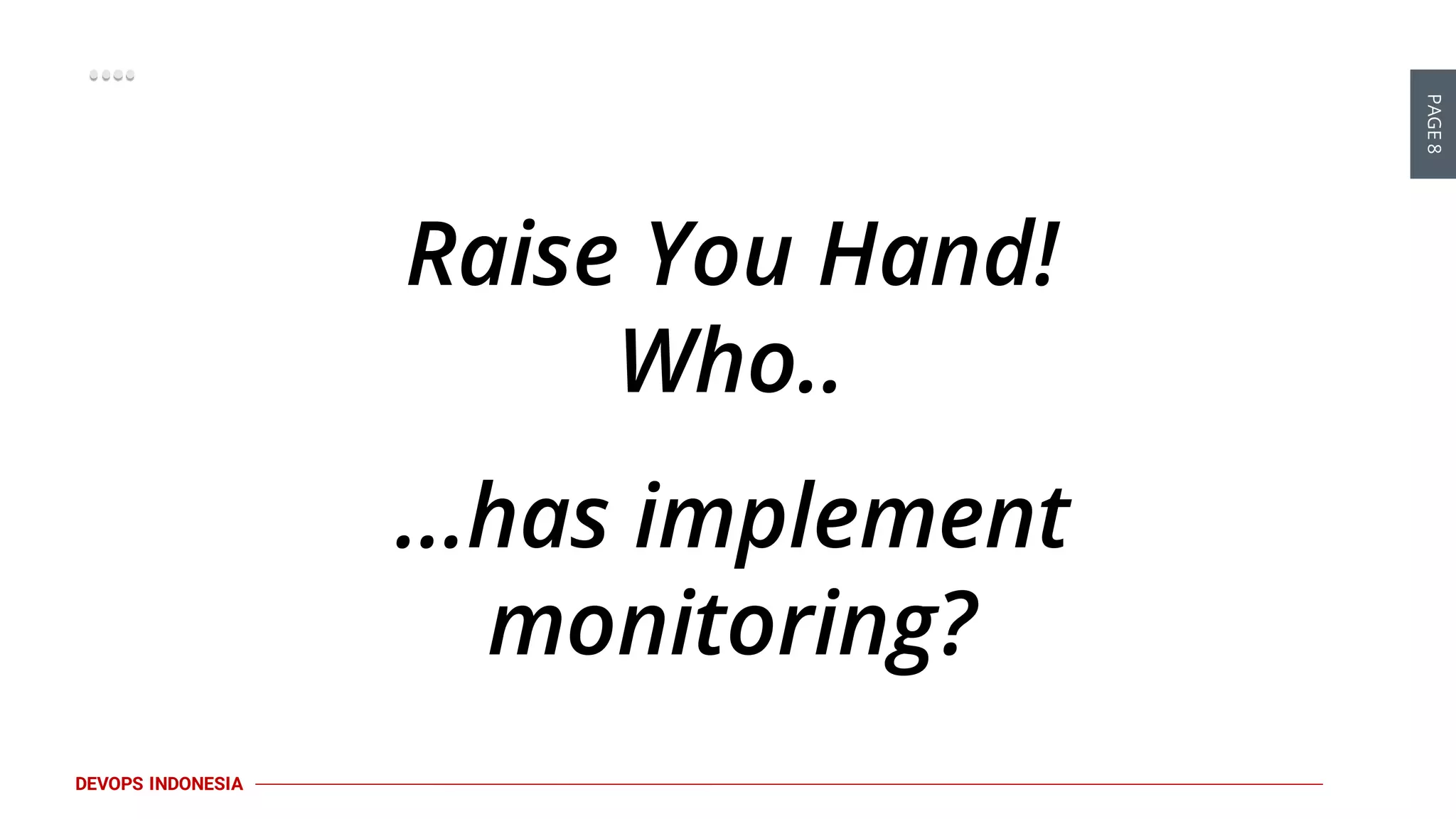 DevOps Indonesia #14 - Building monitoring framework on container ...