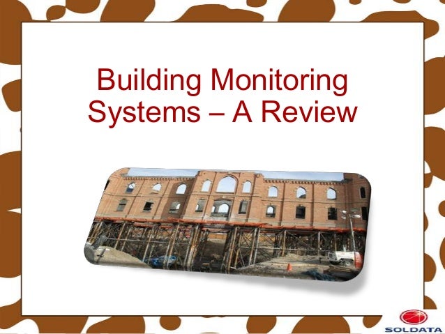 Building Monitoring Systems – A Review