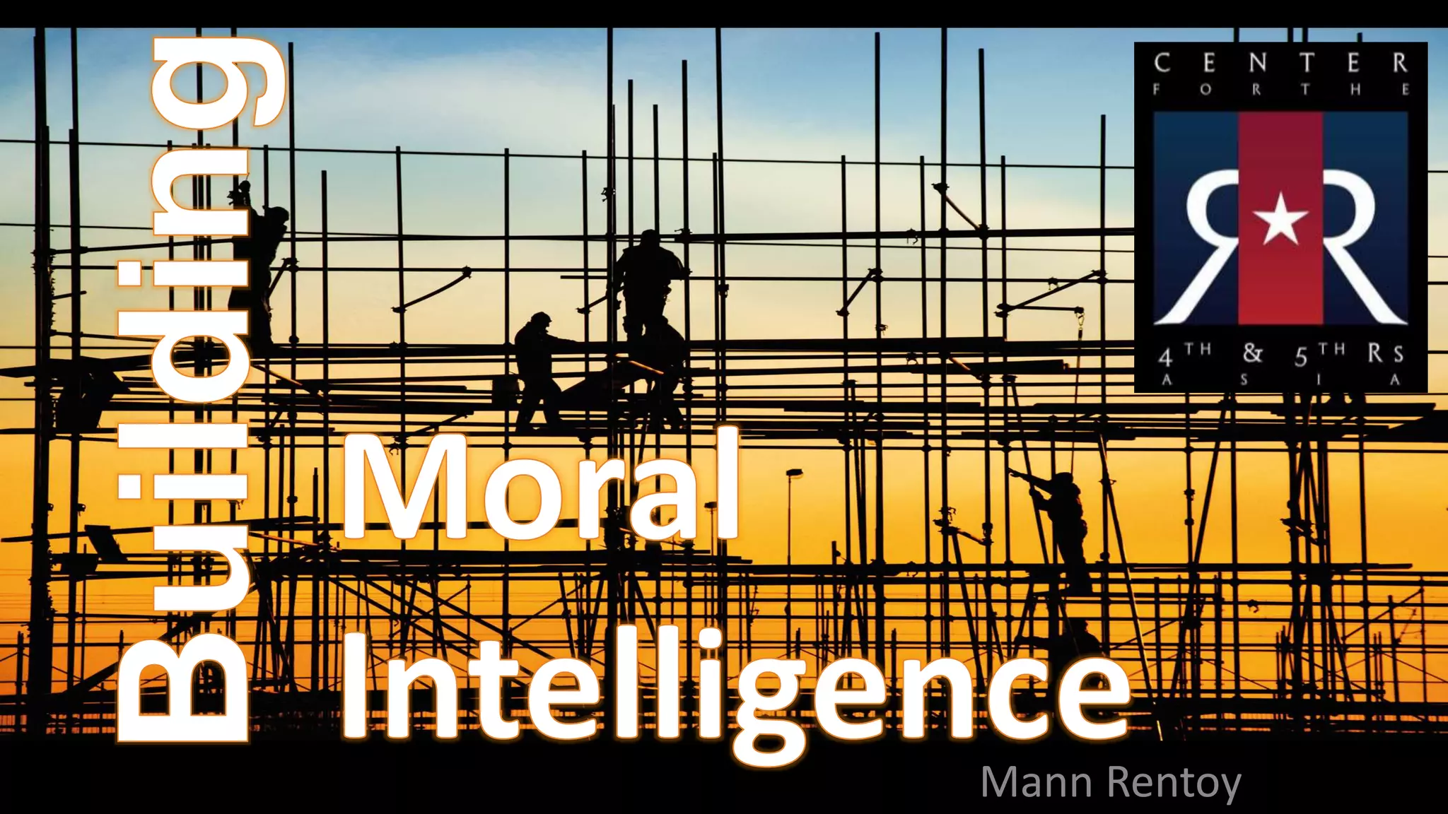 BUILDING MORAL INTELLIGENCE (June 22) | PPT