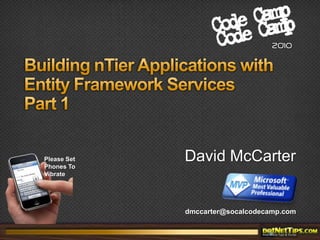 Building nTier Applications with Entity Framework Services (Part 1) | PPTX | Databases ...
