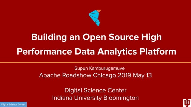 Building an open source high performance data analytics platform | PPT Building an open source high performance data analytics platform | PPT