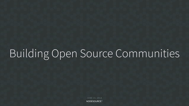 Building Open Source Communities | PDF | Internet for Beginners | Internet
