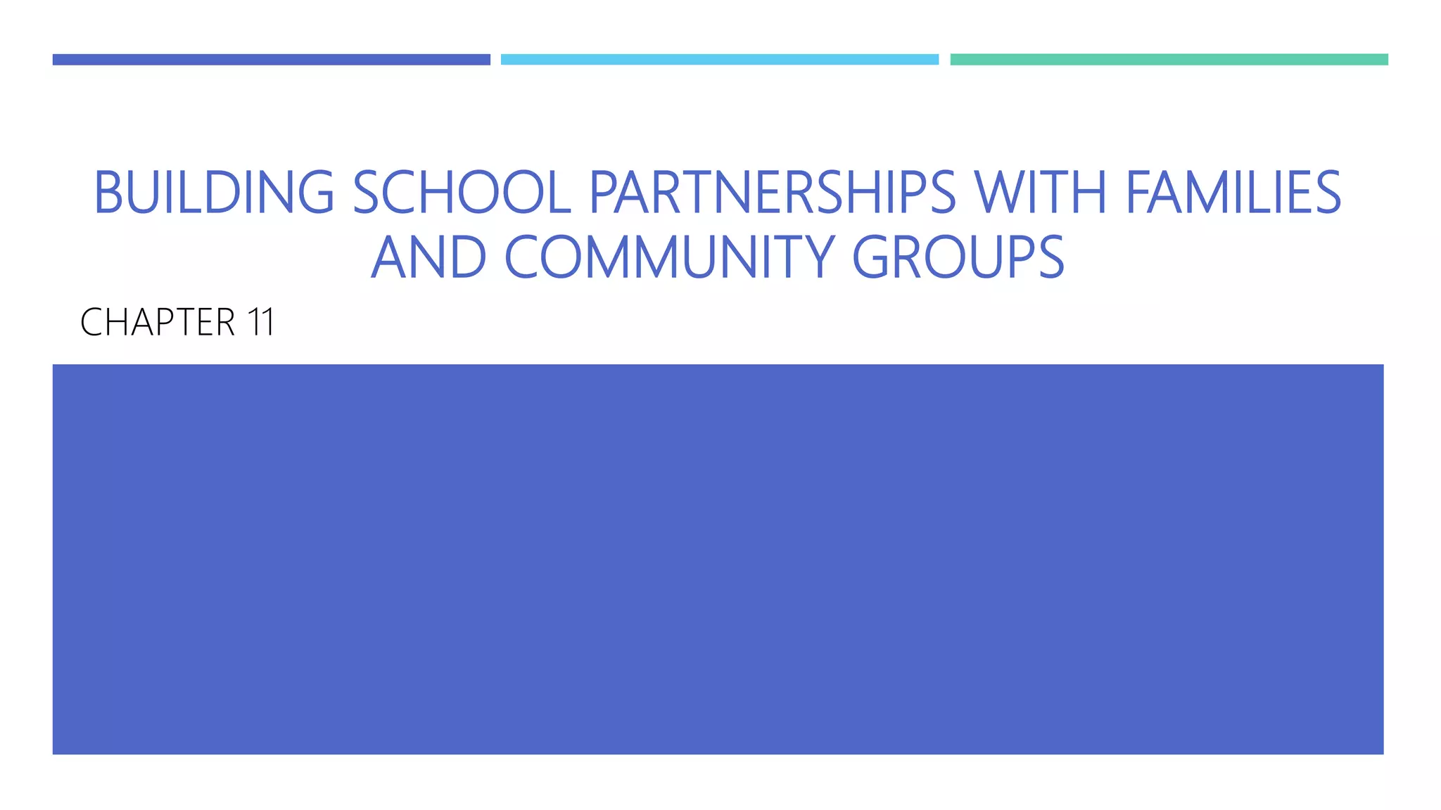 Building Partnership with Families and Community Groups | PPTX