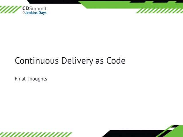 Pipeline: Continuous Delivery as Code in Jenkins 2.0 | PPT