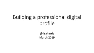 Building a professional digital profile | PPT