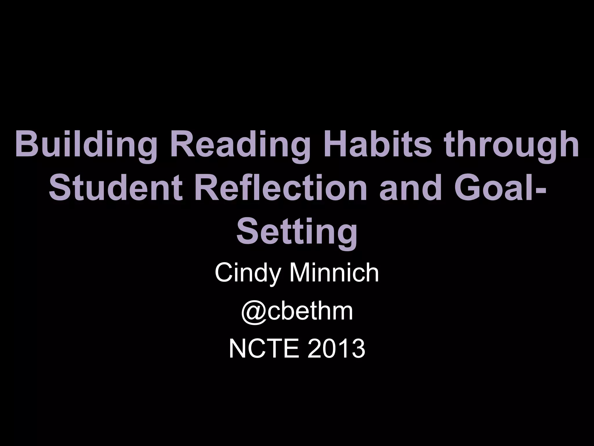 Building reading habits through student reflection and goal setting | PPTX