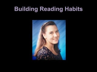 Building reading habits through student reflection and goal setting | PPTX
