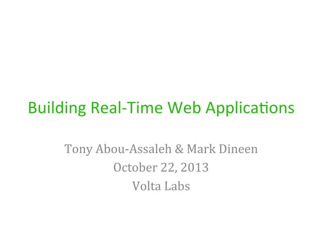 Building Real-Time Web Applications | PPT Building Real-Time Web Applications | PPT
