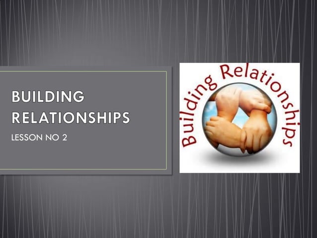Building Relationships | PPT