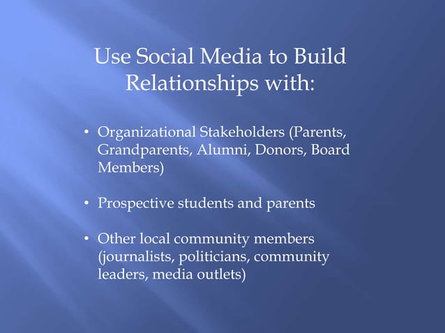 Building relationships with social media independent schools | PPT