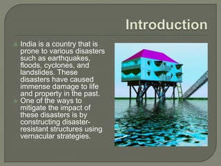 Building Resilience: Vernacular Strategies for Disaster-resistant ...