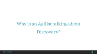 Build the Right Thing with a Formalized Discovery Process | PPT
