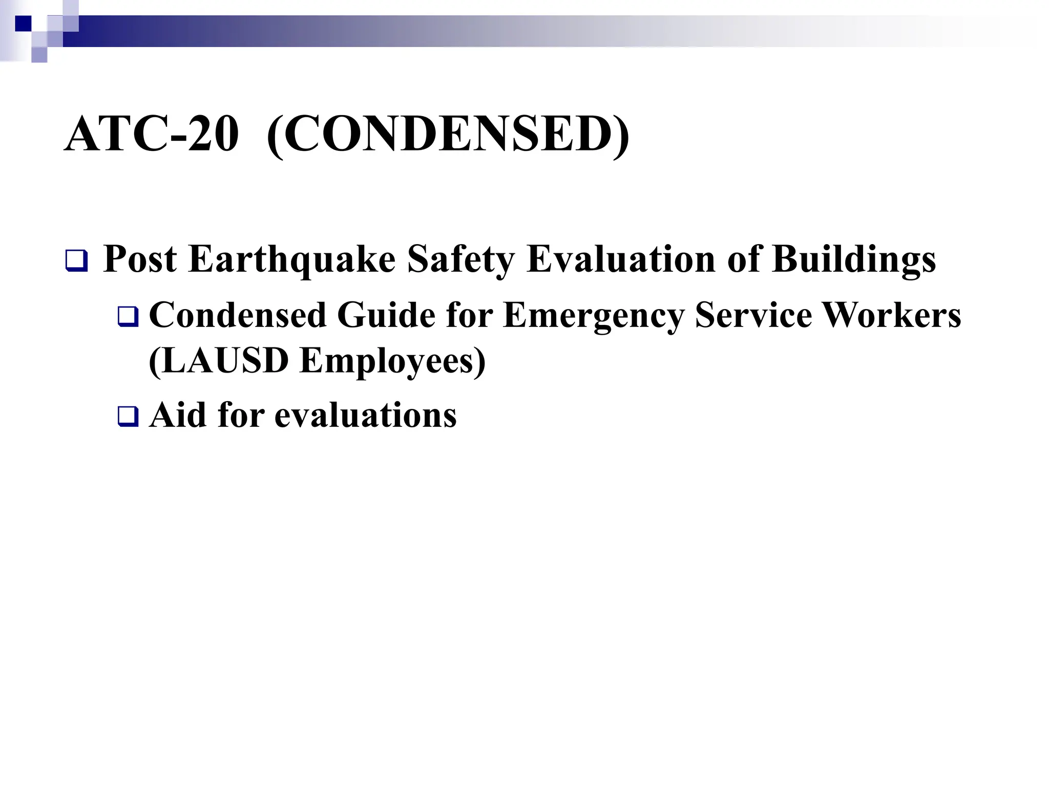 BUILDING SAFETY EVALUATION ATC 20.ppt