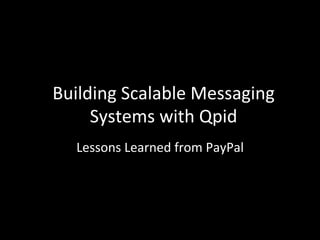 Building scalable flexible messaging systems using qpid | PDF | Internet | Computing