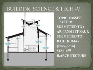Building science and tech (passive system) | PPTX