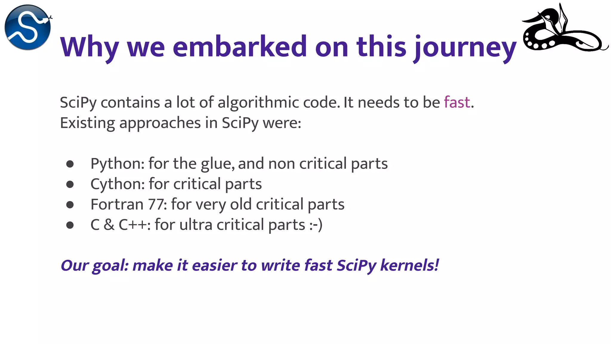 Building Scipy Kernels With Pythran Ppt