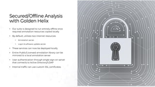 Building Secure Analysis and Storage Systems with Golden Helix | PPT