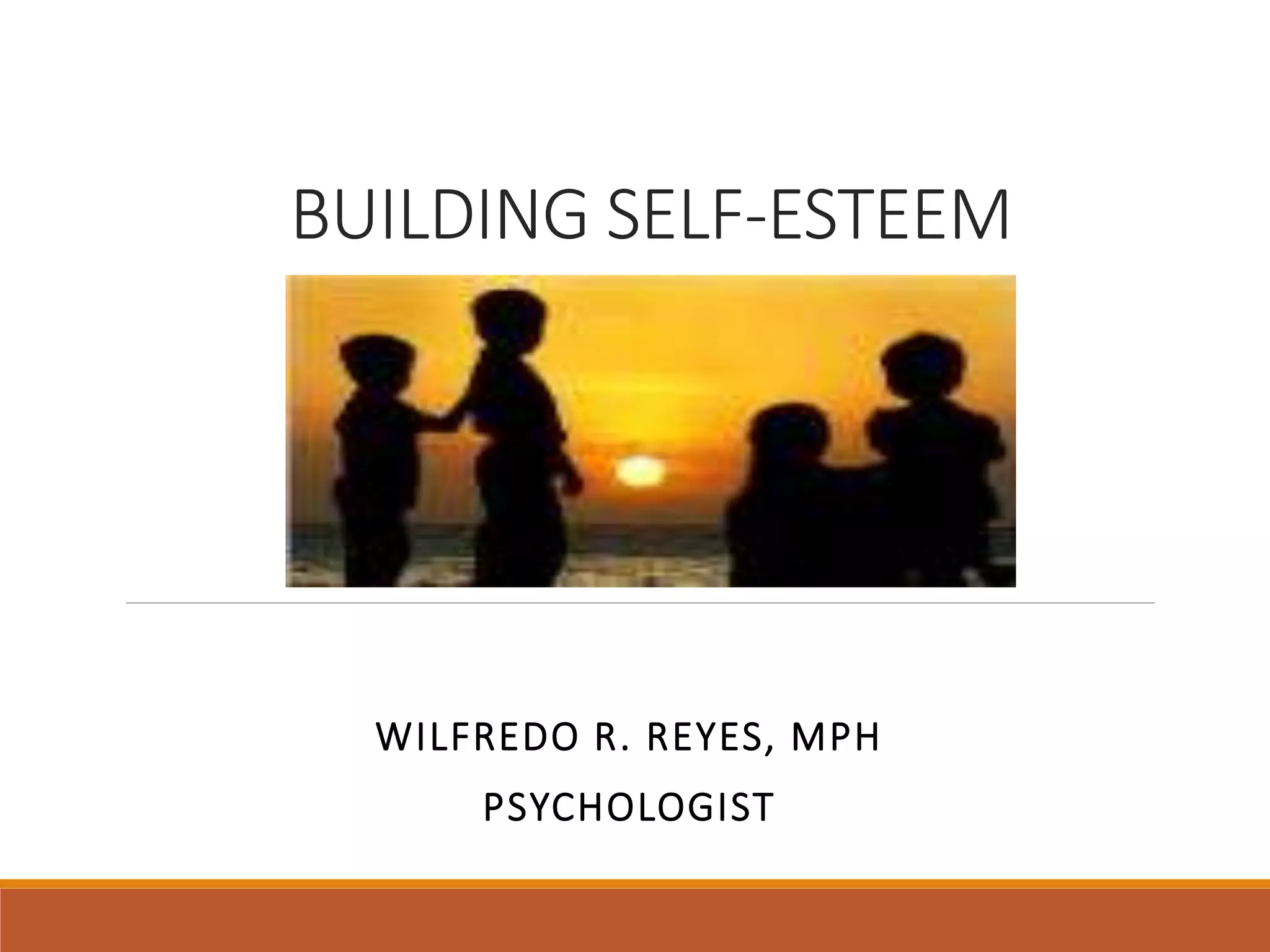 BUILDING SELF-ESTEEM.ppt
