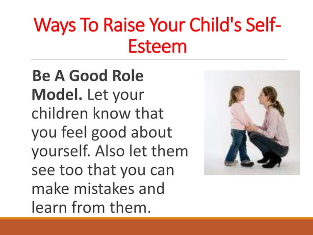BUILDING SELF-ESTEEM.ppt | Parenting Children Aged 4-11 | Parenting