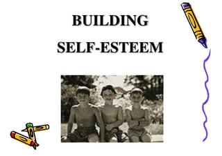 BUILDING SELF-ESTEEM | PDF