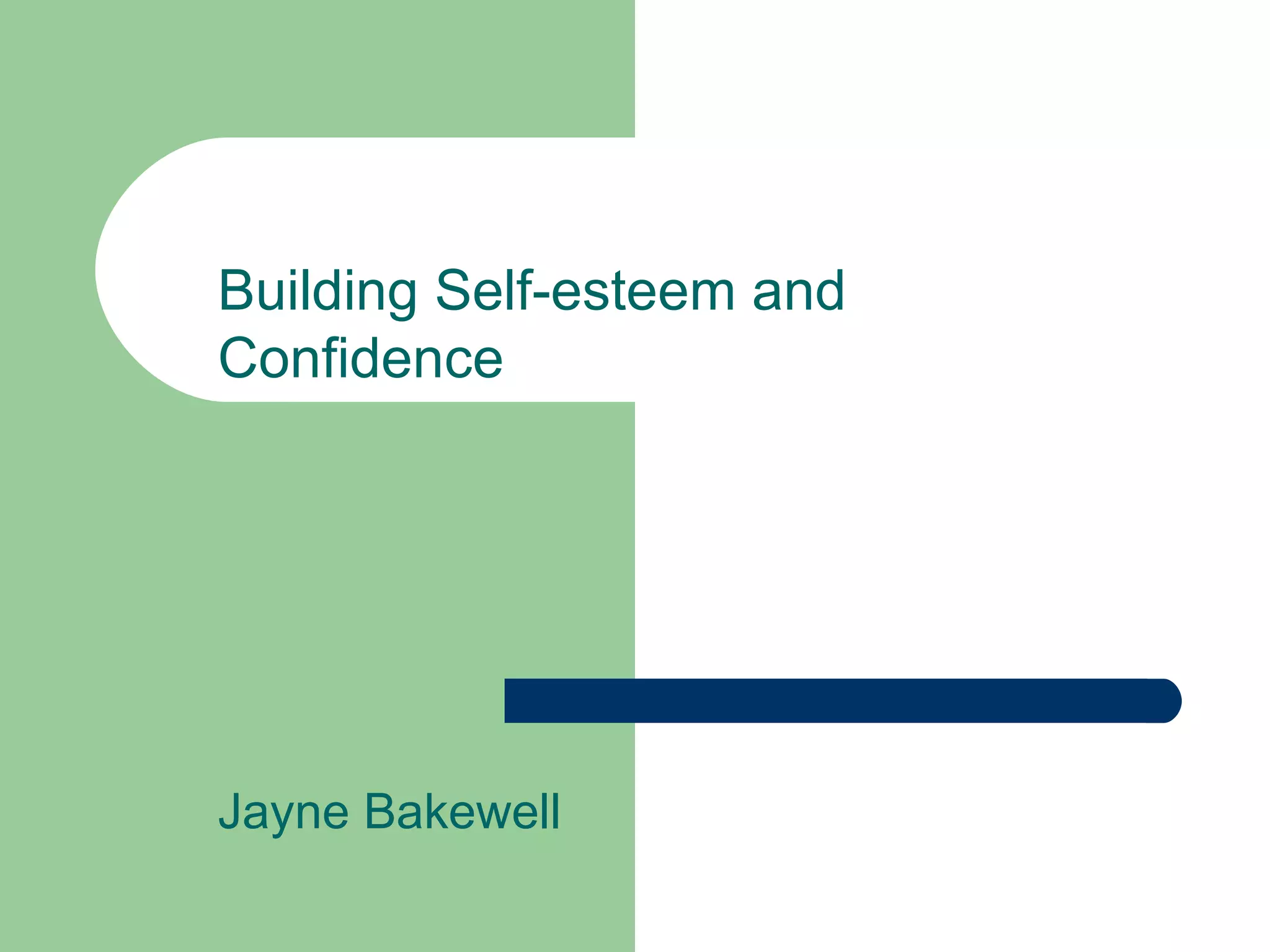 Building Self-esteem and Confidence | PPT