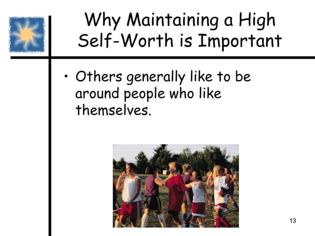 Building Self Worth, Self-Concept, and Self-Esteem | PPT
