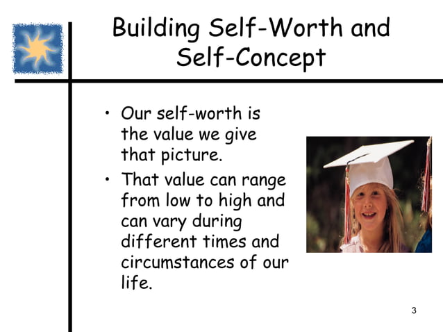 Building Self Worth, Self-Concept, and Self-Esteem | PPT